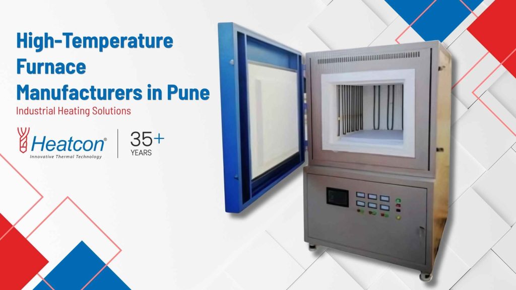 Leading High-Temperature Furnace Manufacturers in Pune | Heatcon Sensors